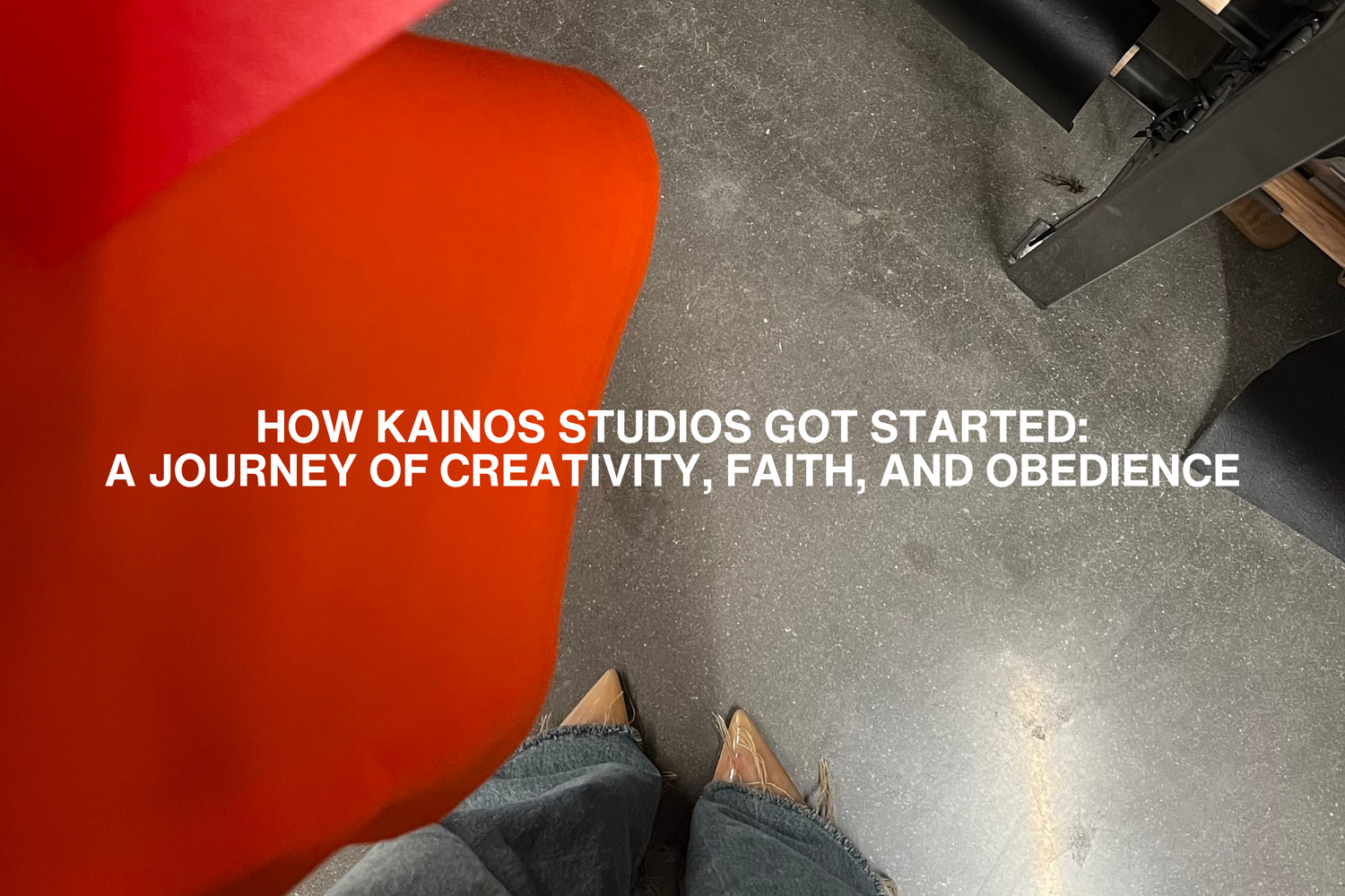 How Kainos Studios Got Started: A Journey of Creativity, Faith, and Ob – KAINOS STUDIOS